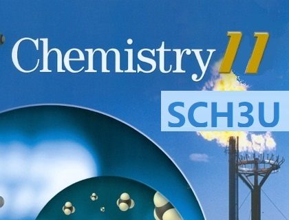 SCH3U Chemistry Grade 11 Online Credit Course - Toronto eSchool